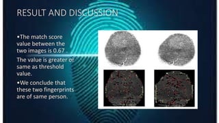 Fingerprint recognition algorithm | PPTX
