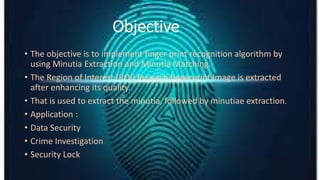 Fingerprint recognition algorithm | PPTX