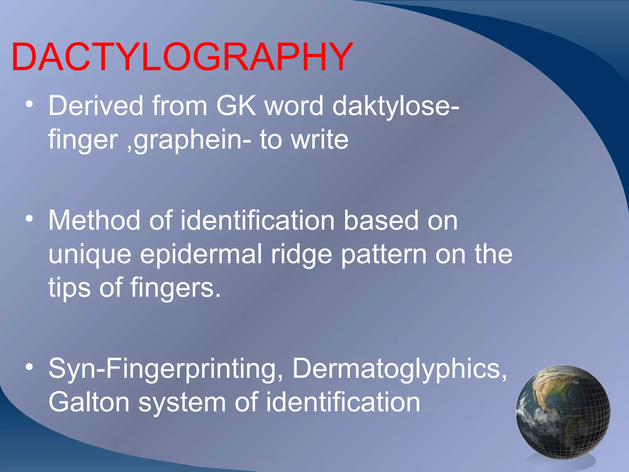 DACTYLOGRAOHY | PPT