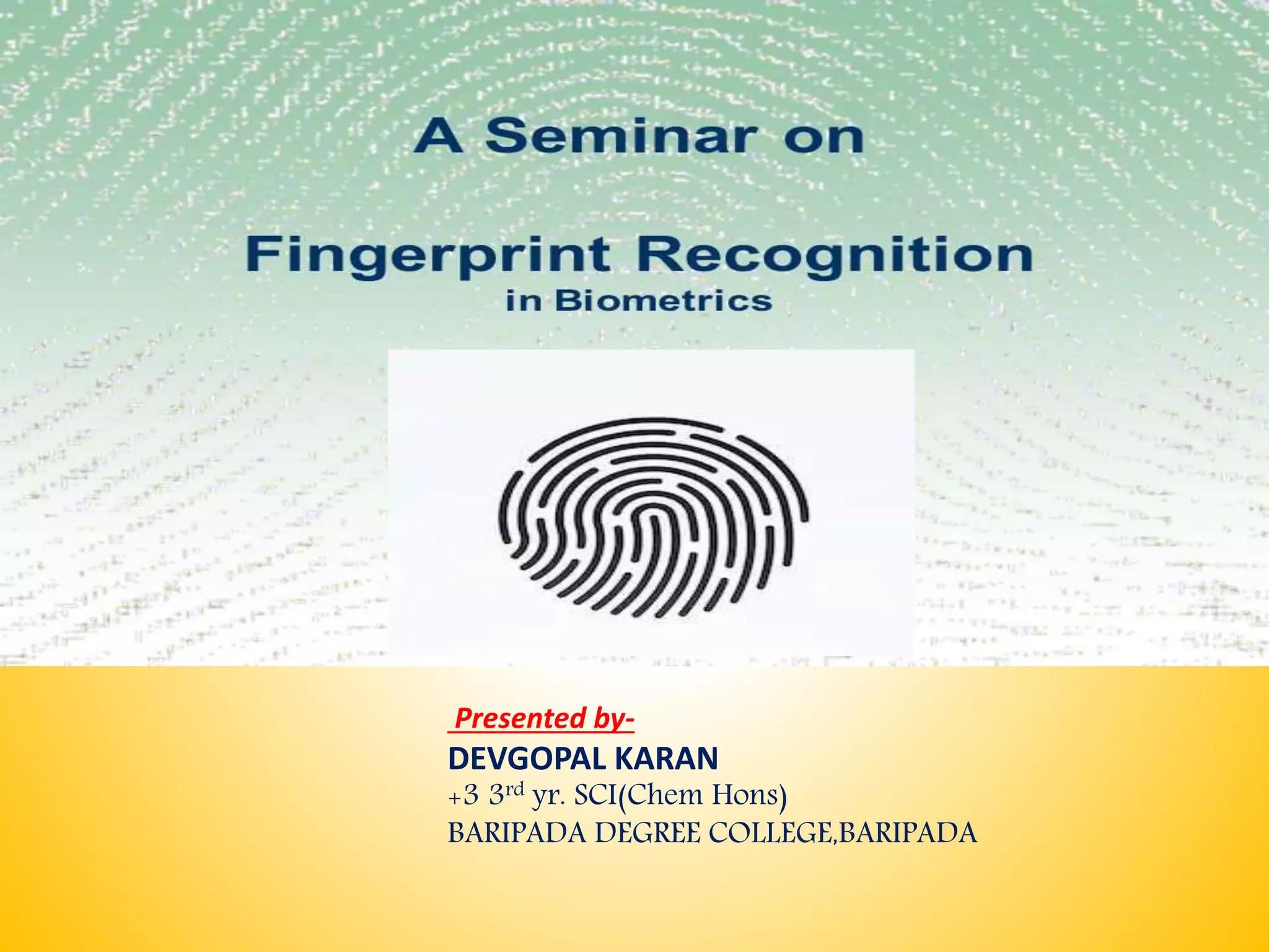Fingerprint seminar | PPTX