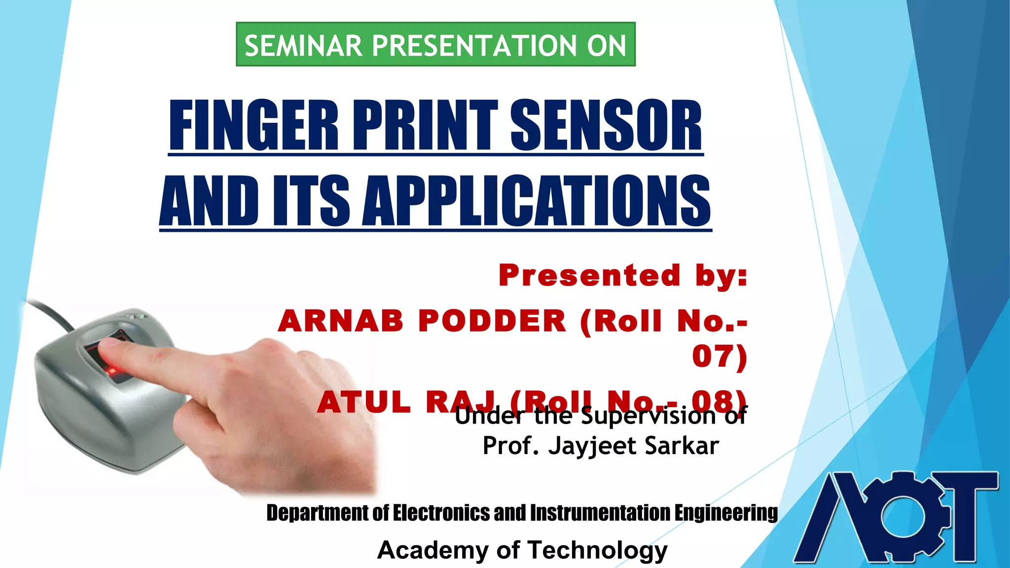 Finger print sensor and its application | PPT