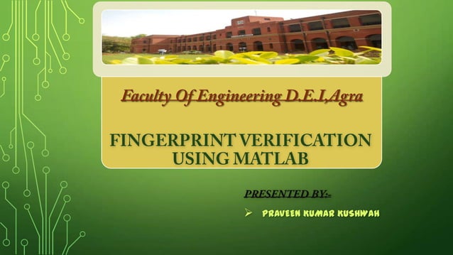 Fingerprint verification using matlab | PPT