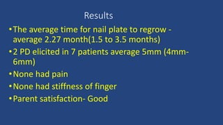Finger tip injuries in children | PPTX