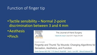 Finger tip injuries in children | PPTX