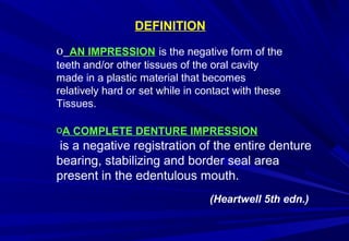 Finished complete denture impression presentation final modification | PPT