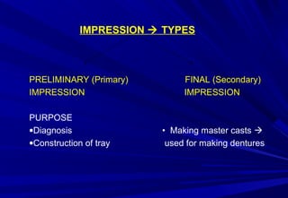 Finished complete denture impression presentation final modification | PPT
