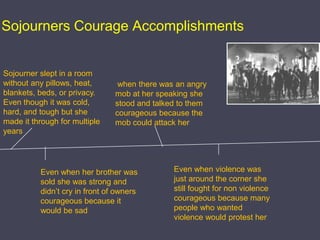sojourner truth courage project | PPTX