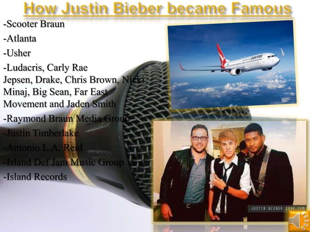 Justin Bieber Presentation | PPTX | World/International Music | Music