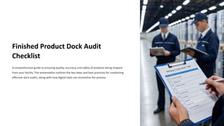 Finished Product Dock Audit Checklist with eAuditor Audits ...