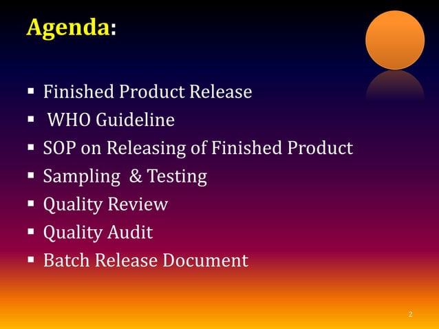 Finished product release, quality review, quality audit and batch ...