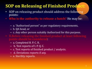 Finished product release, quality review, quality audit and batch ...