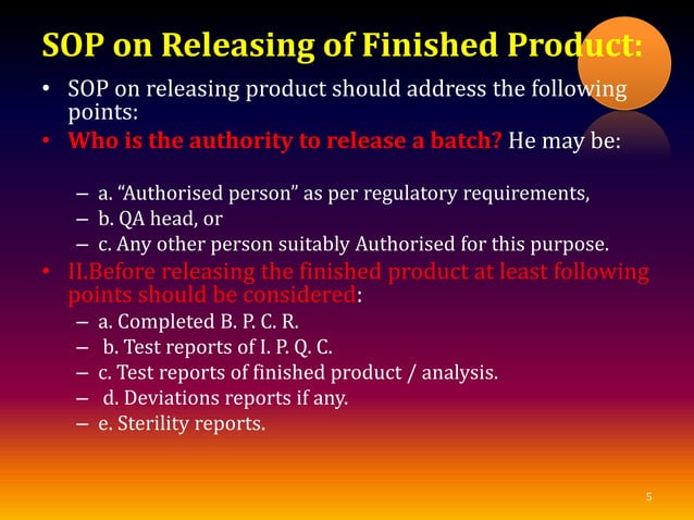 Finished product release, quality review, quality audit and batch ...