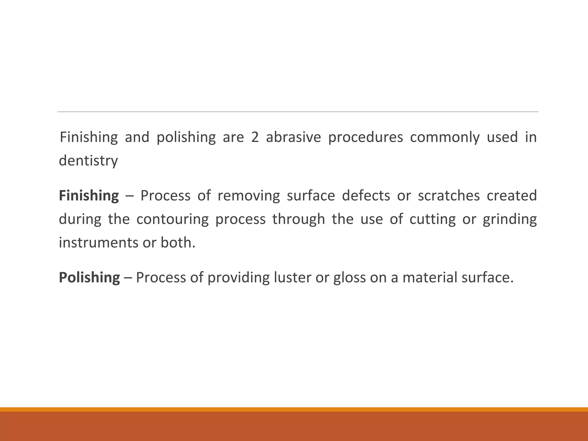 Finishing and polishing | PPT