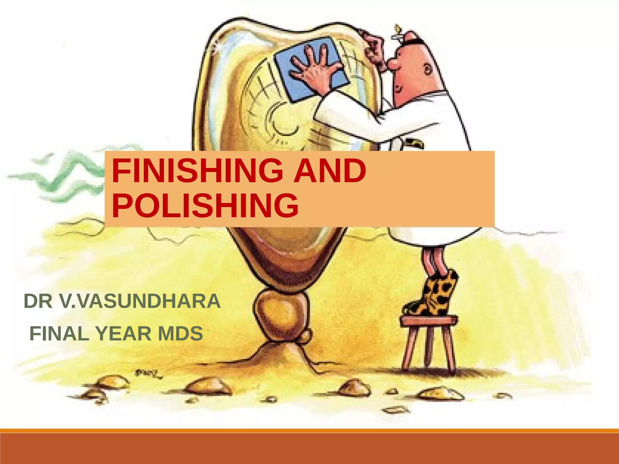 Finishing and polishing | PPT