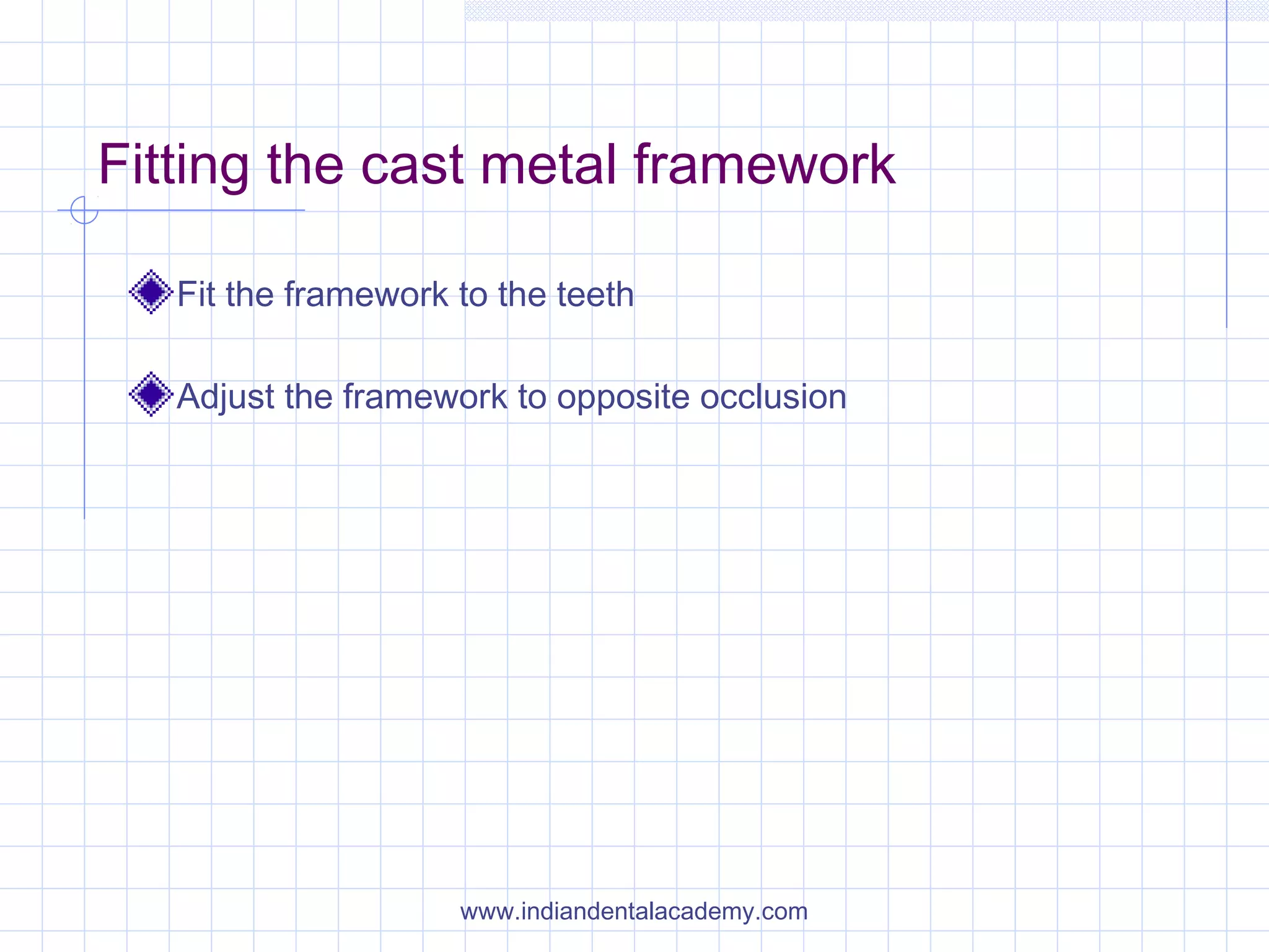 Finishing and polishing of cast metal framework/prosthodontic courses | PPT