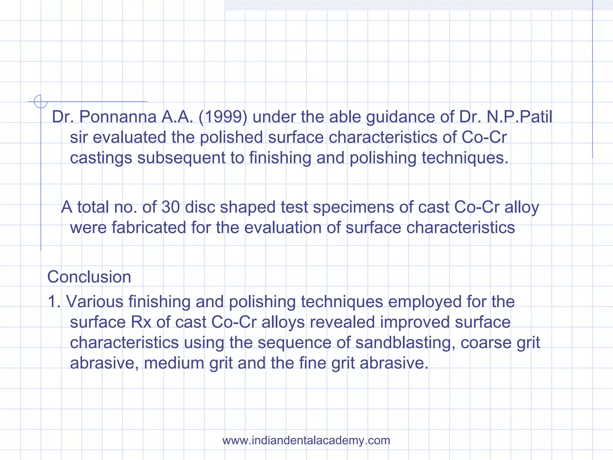 Finishing and polishing of cast metal framework/prosthodontic courses | PPT