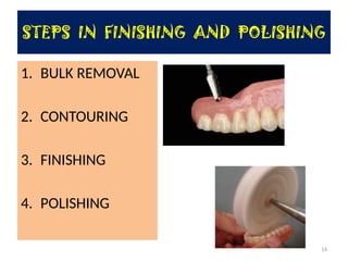 Finishing and polishing of Complete Denture Dr Sanket | PPTX