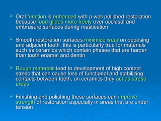 Finishing and Polishing of Restorations. | PPT