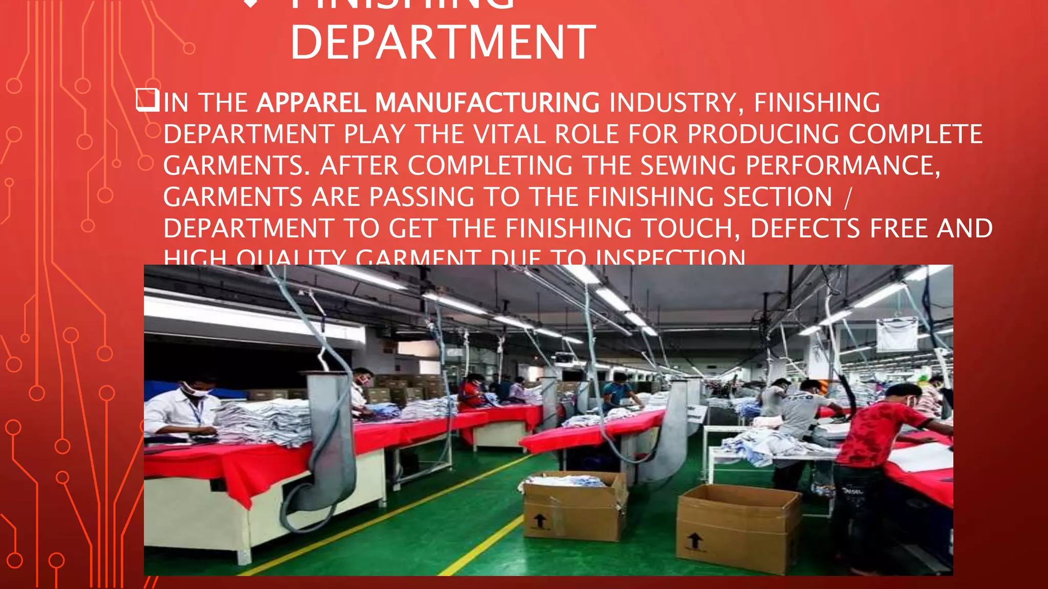Finishing department of a garments industry | PPTX