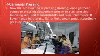 Finishing department of a garments industry | PPTX