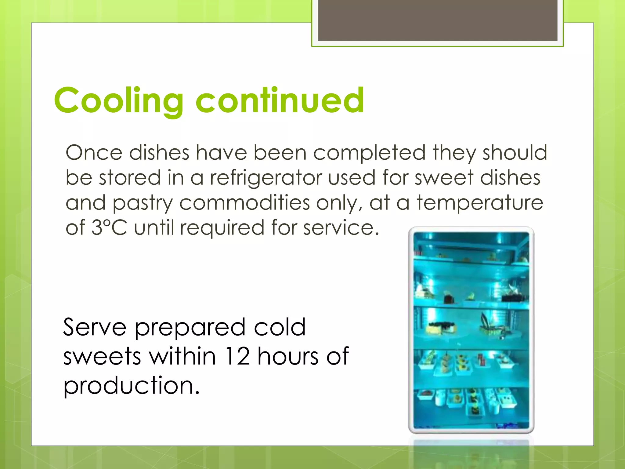 Finishing methods applied to hot and cold desserts | PPTX