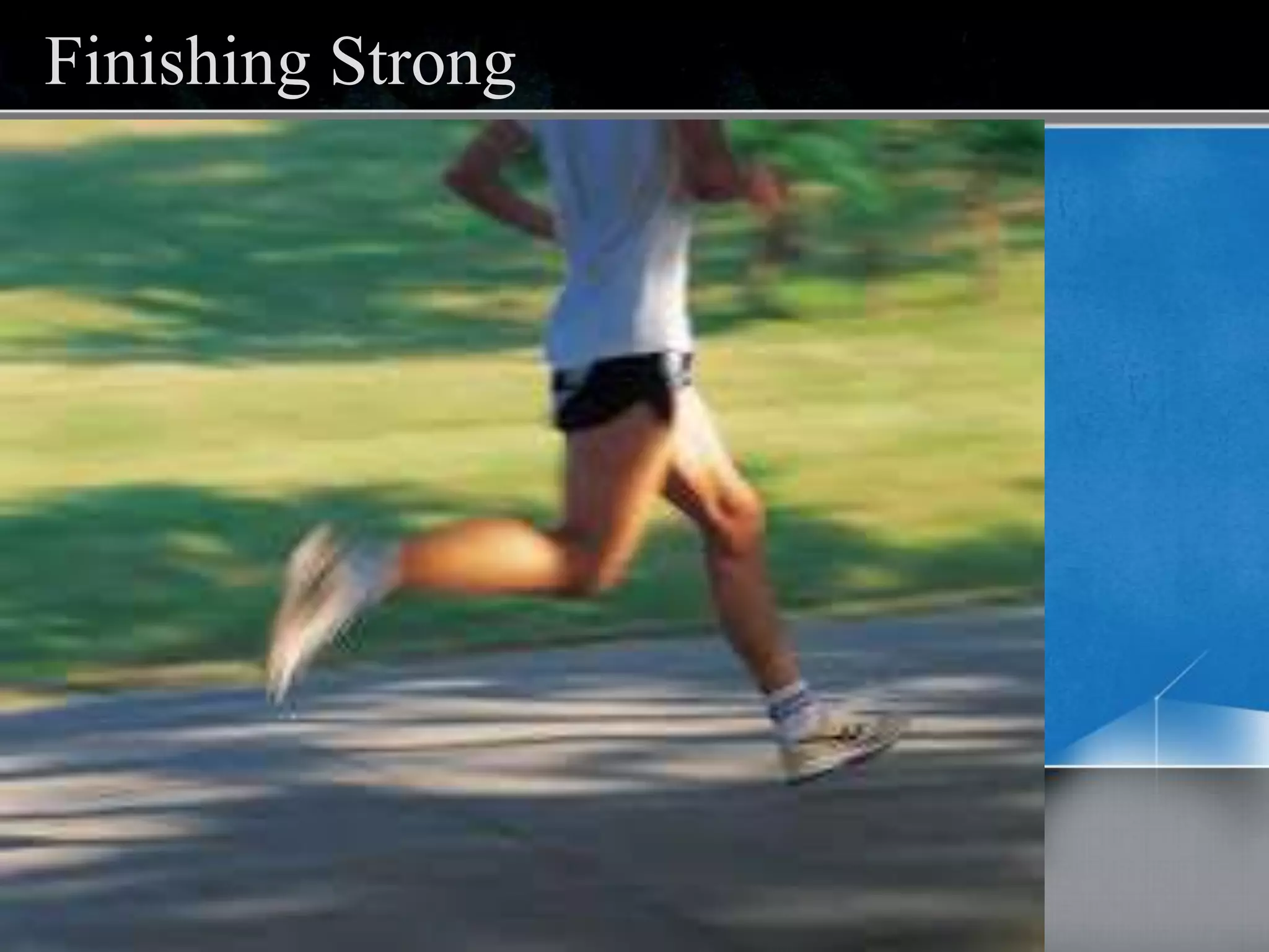 Finishing Strong | PPTX