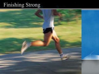 Finishing Strong | PPTX