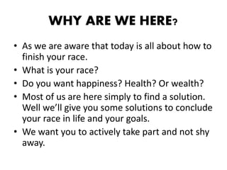 Finishikkng the race notes | PPT