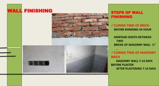Finishing works detail of residence building | PPTX