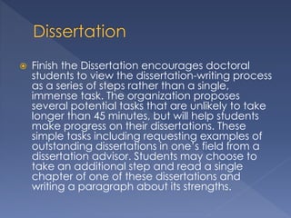 Finish the Dissertation - Simple Steps to Aid Dissertation Writing | PPT