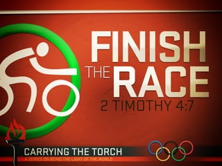 Finish the race | PPT