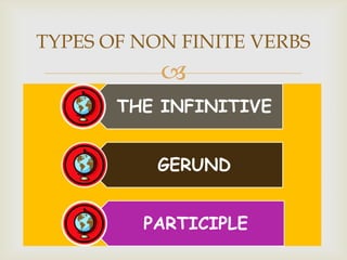 Finite and Non-finite Verbs | PPTX