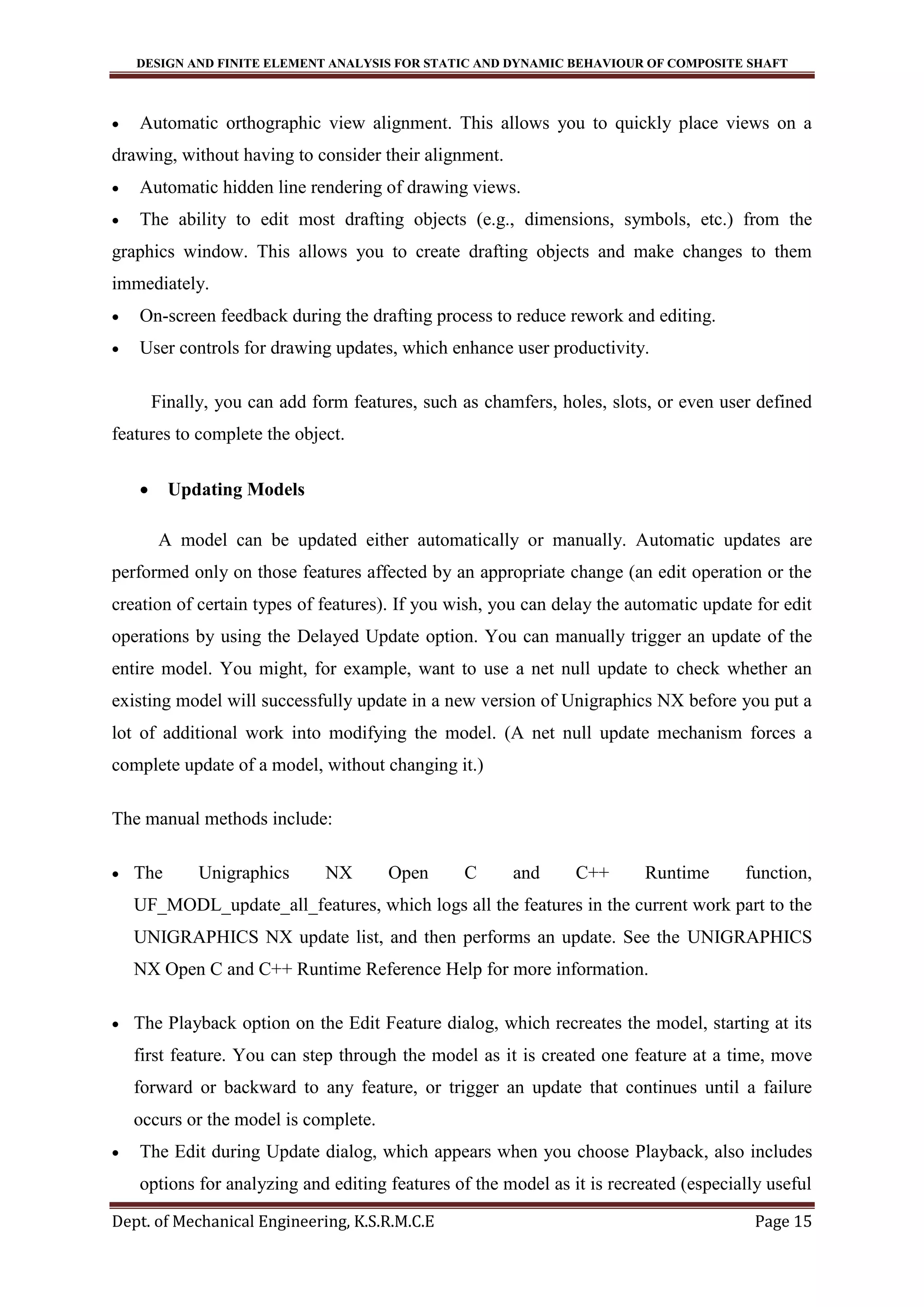 Design And Finite Element Analysis For Static And Dynamic Behaviour Of Composite Shaft