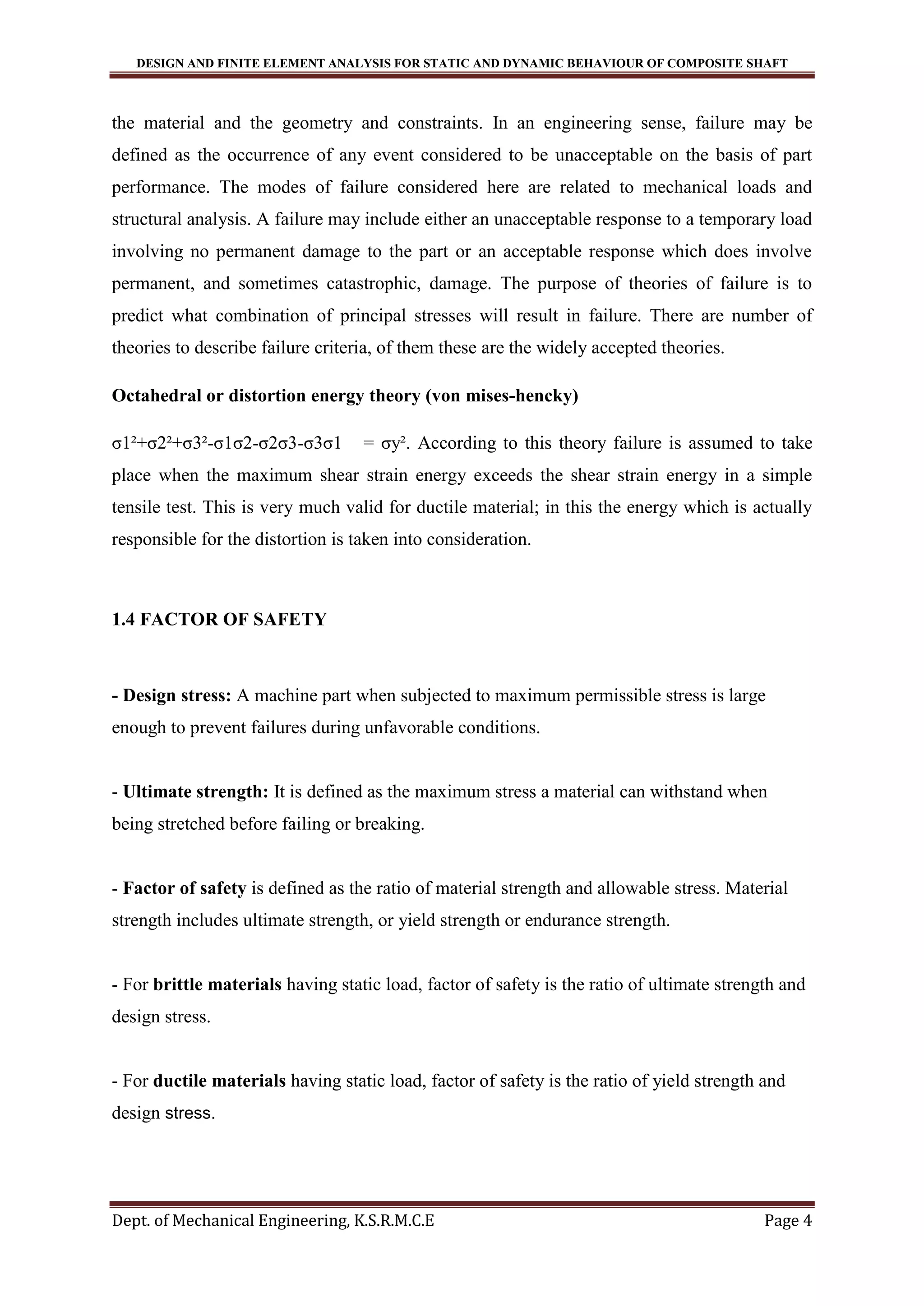 Design And Finite Element Analysis For Static And Dynamic Behaviour Of Composite Shaft