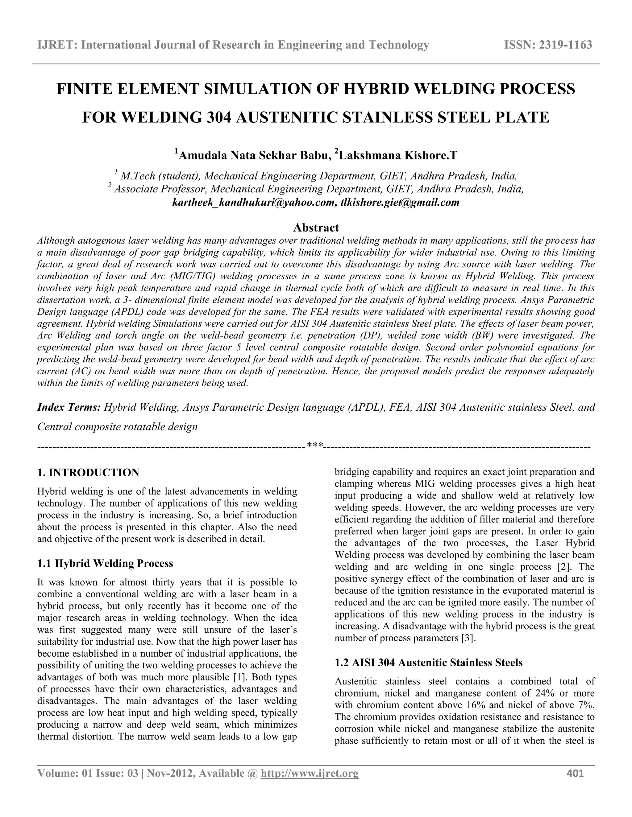 Finite Element Simulation Of Hybrid Welding Process For Welding 304