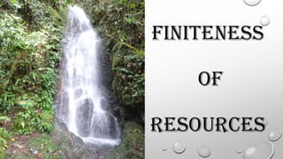 Finiteness of resources | PPTX