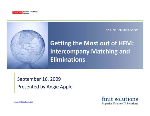 Finit solutions getting the most out of hfm - intercompany matching and ...