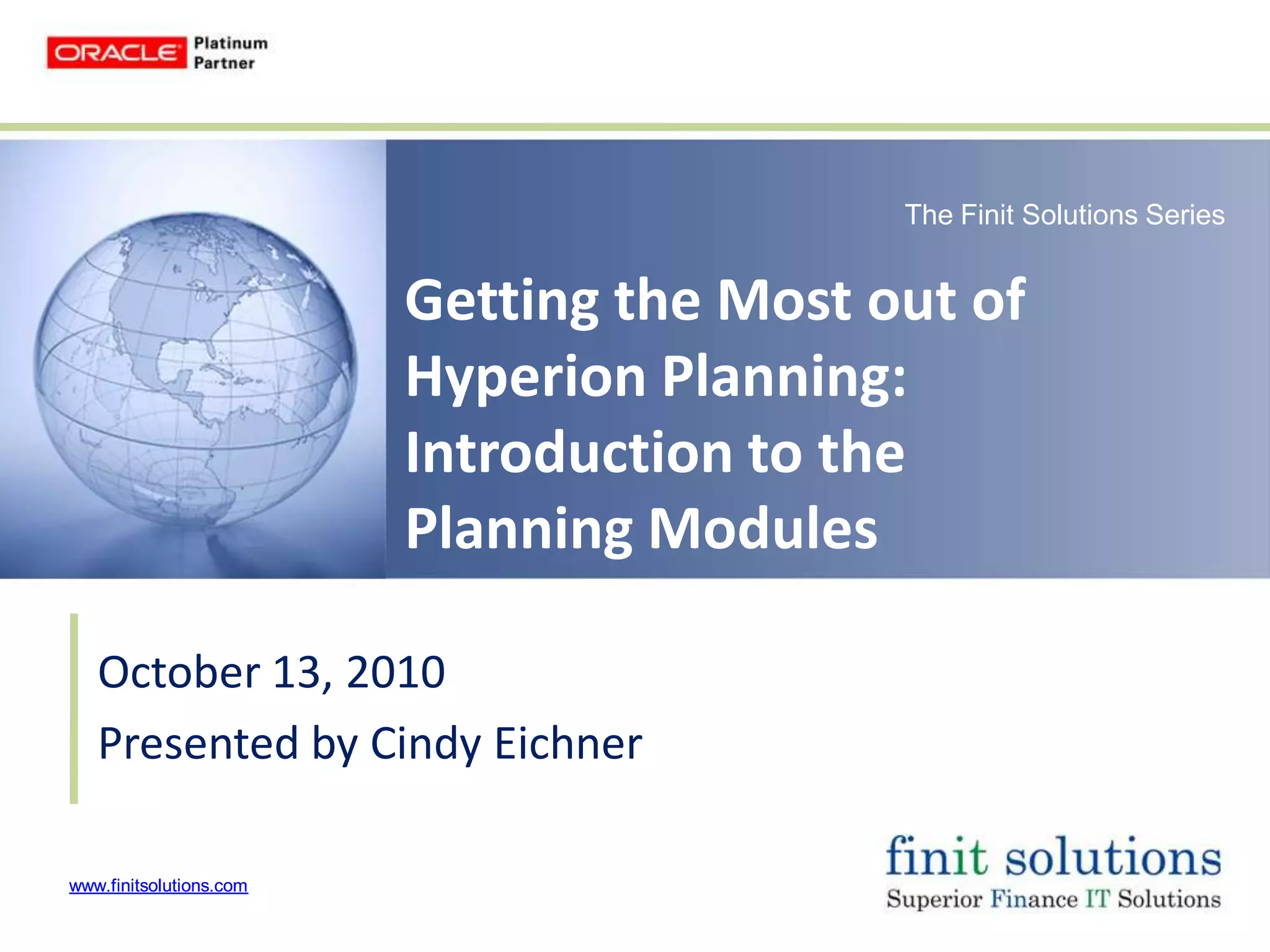 Finit solutions getting the most out of hyperion planning - intro to ...