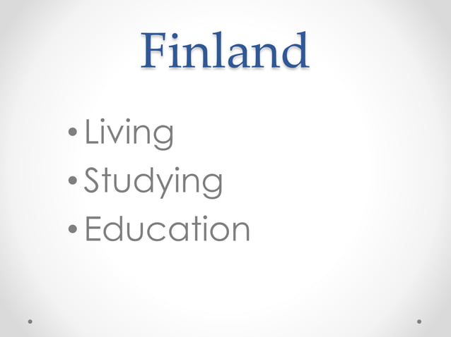 Finland-education system | PPTX