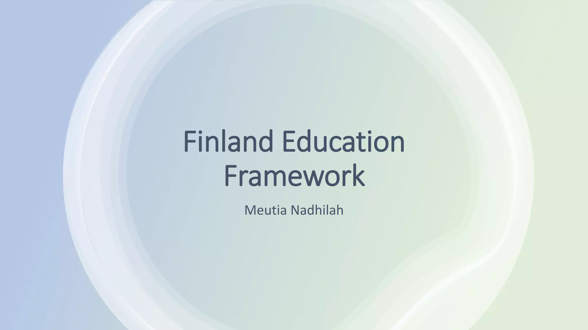 Finland Education Framework.pptx