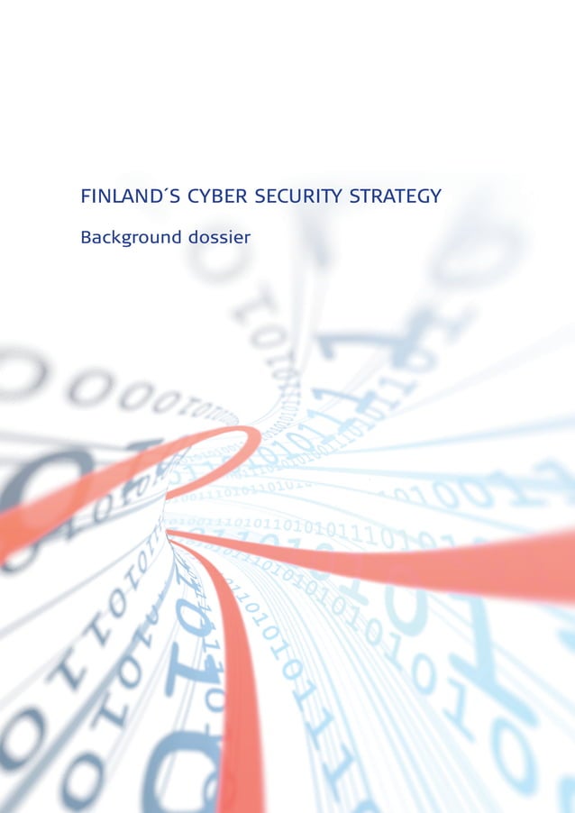 Finland s cyber security strategy background dossier | PDF