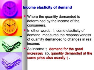 Income and Cross Elasticity | PPT