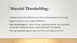 enhancement of ecg signal using wavelet transfform | PPTX