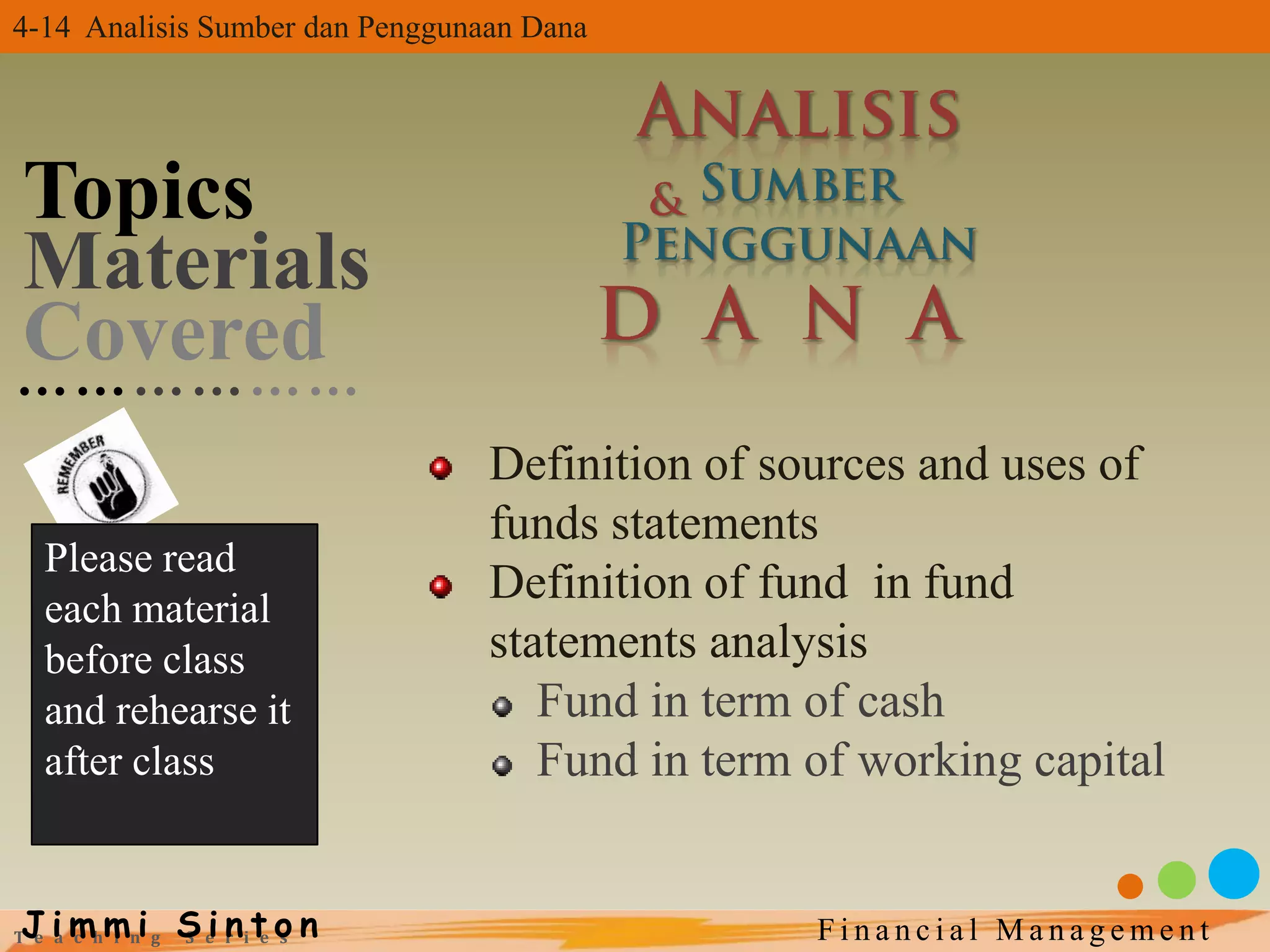 Fin man 4 analisis sumber dan penggunaan dana | PPTX
