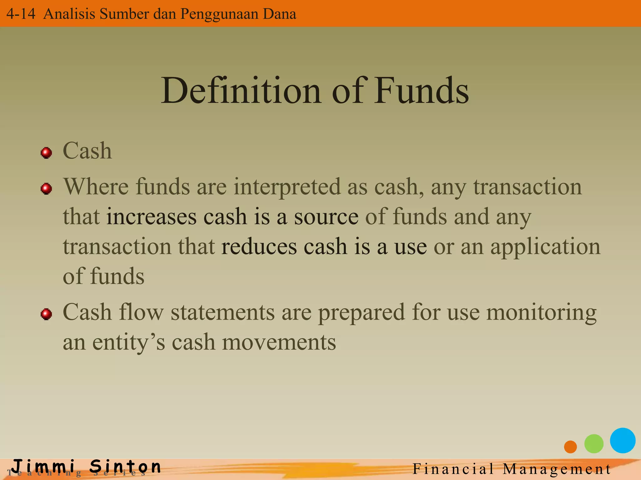 Fin man 4 analisis sumber dan penggunaan dana | PPTX