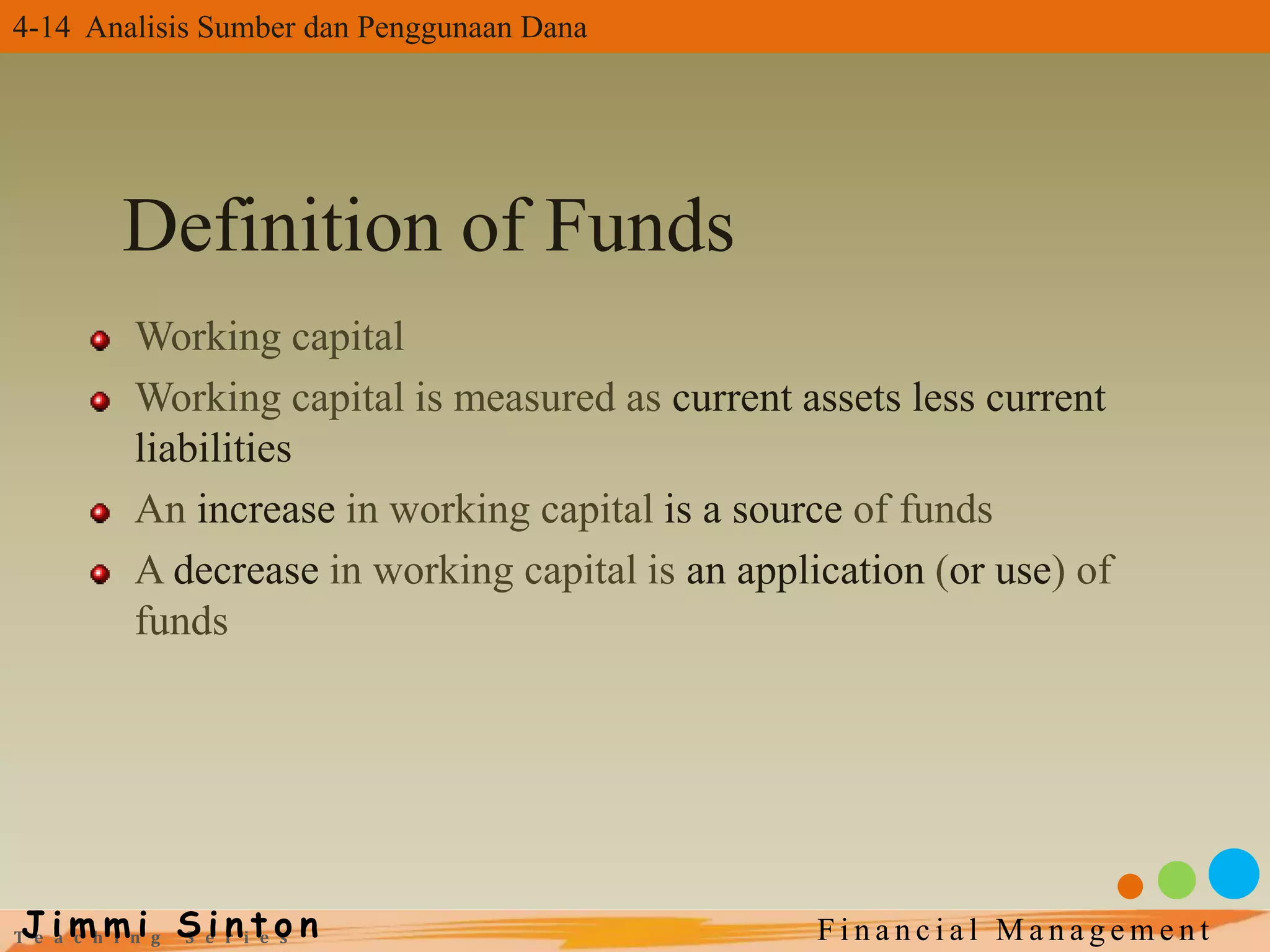 Fin man 4 analisis sumber dan penggunaan dana | PPTX