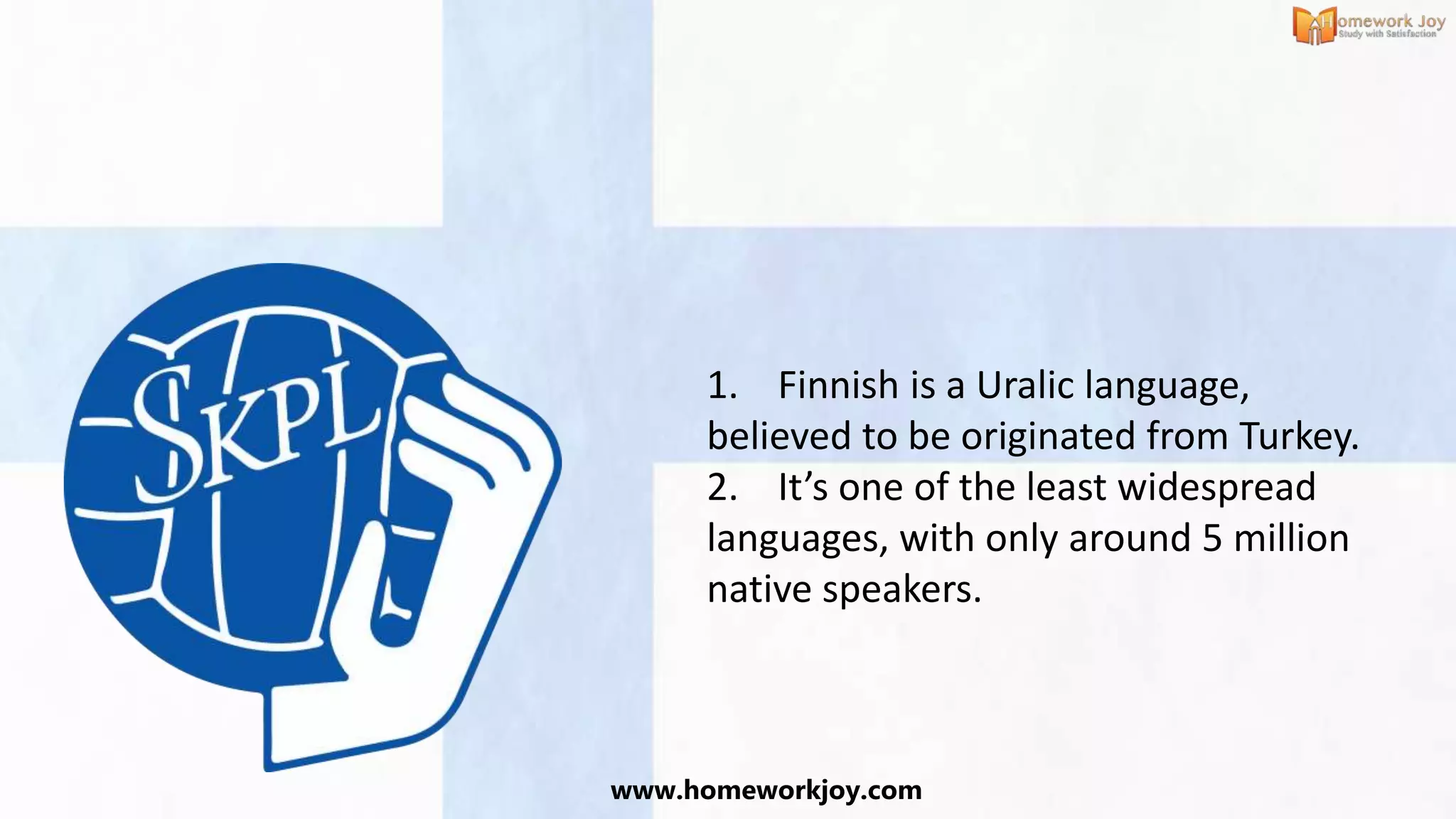 LEARN THE INTERESTING ASPECTS OF FINNISH LANGUAGE | PPTX
