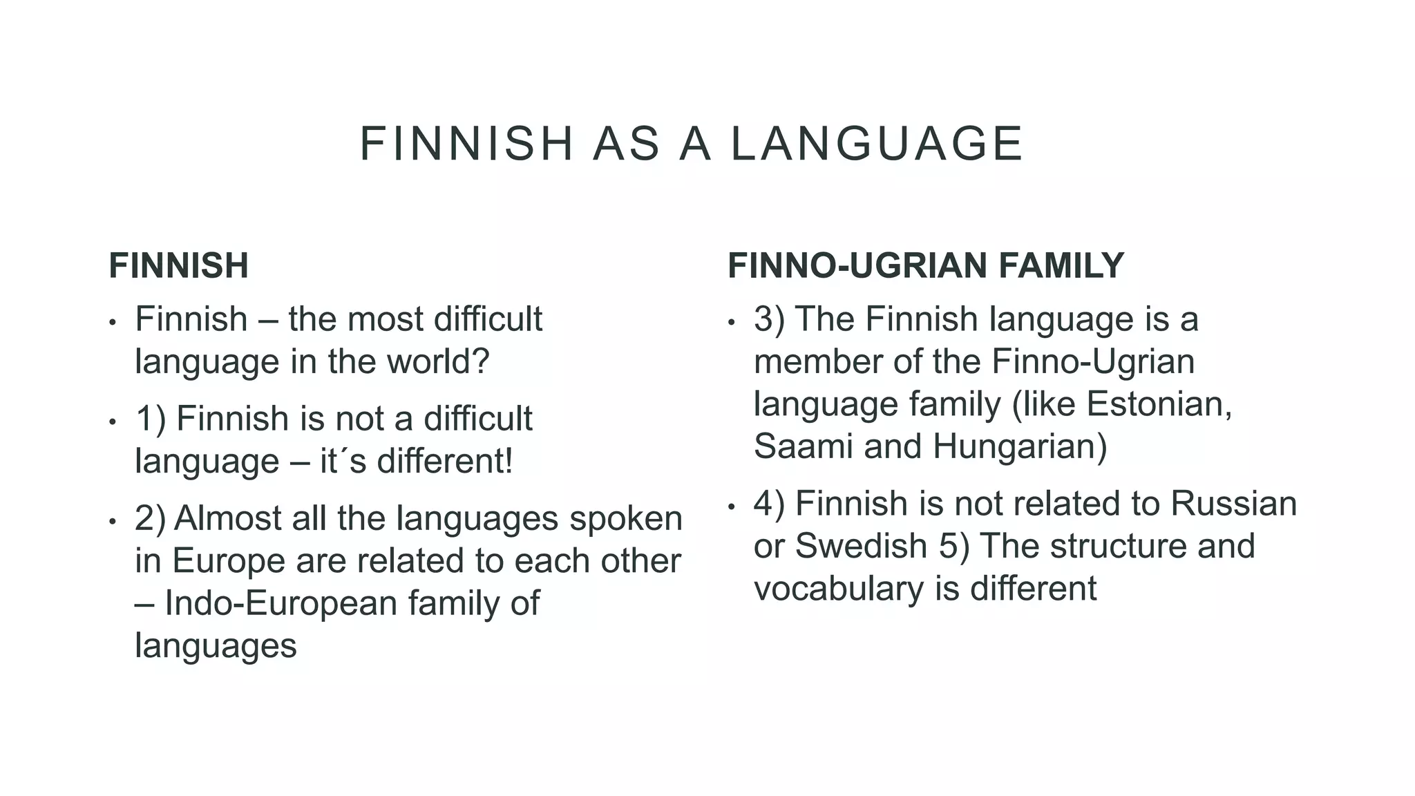 Finnish – the most difficult language in the | PPTX
