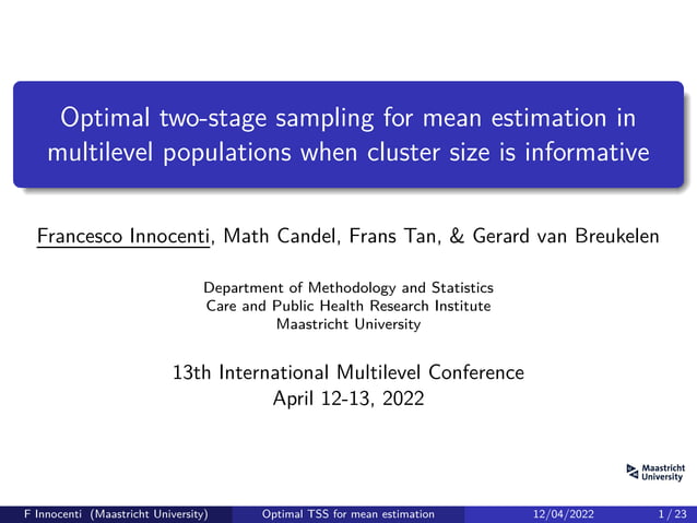 Optimal Two Stage Sampling For Mean Estimation In Multilevel Populations When Cluster Size Is