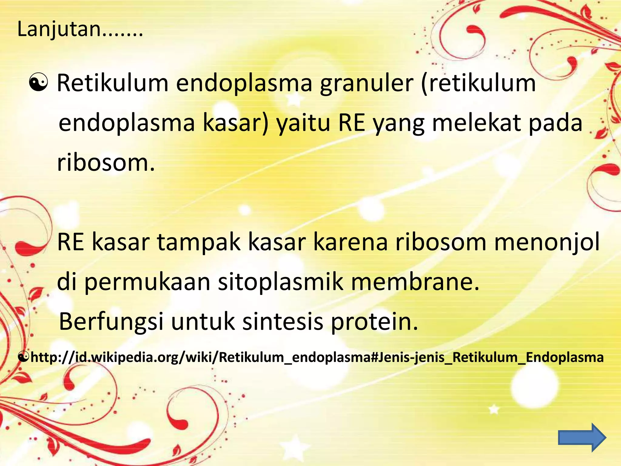 Ribosom dan Retikulum Endoplasma | PPTX